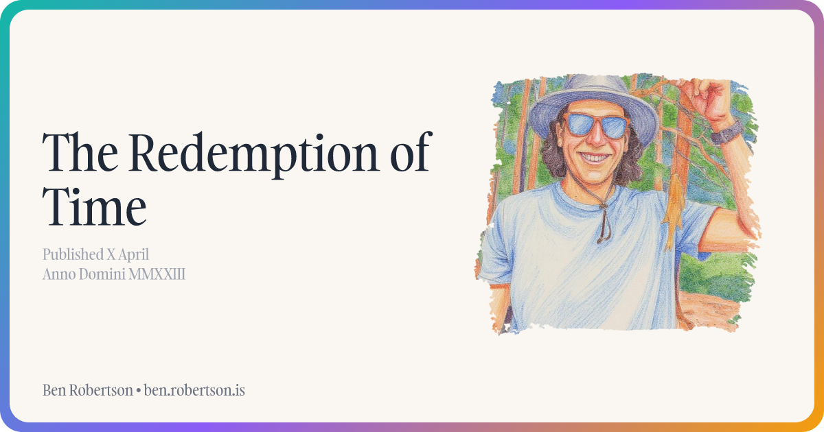 The Redemption of Time | Ben Robertson